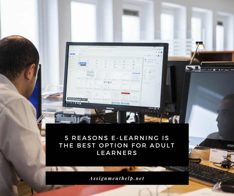 5 Reasons e-learning is the Best Option for Adult Learners