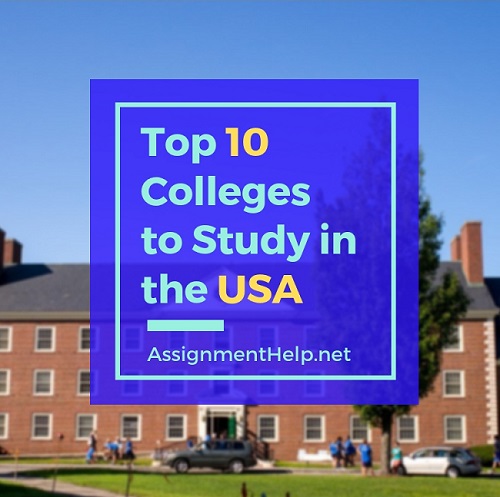 Top 10 Colleges to Study in the USA Top 10 Colleges to Study in the USA