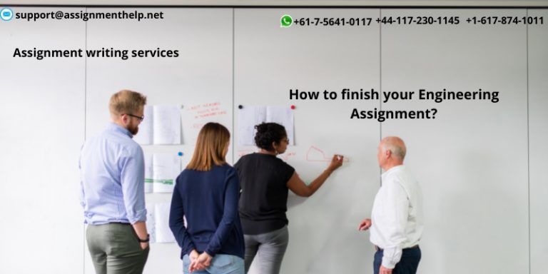 How to finish your Engineering Assignment?