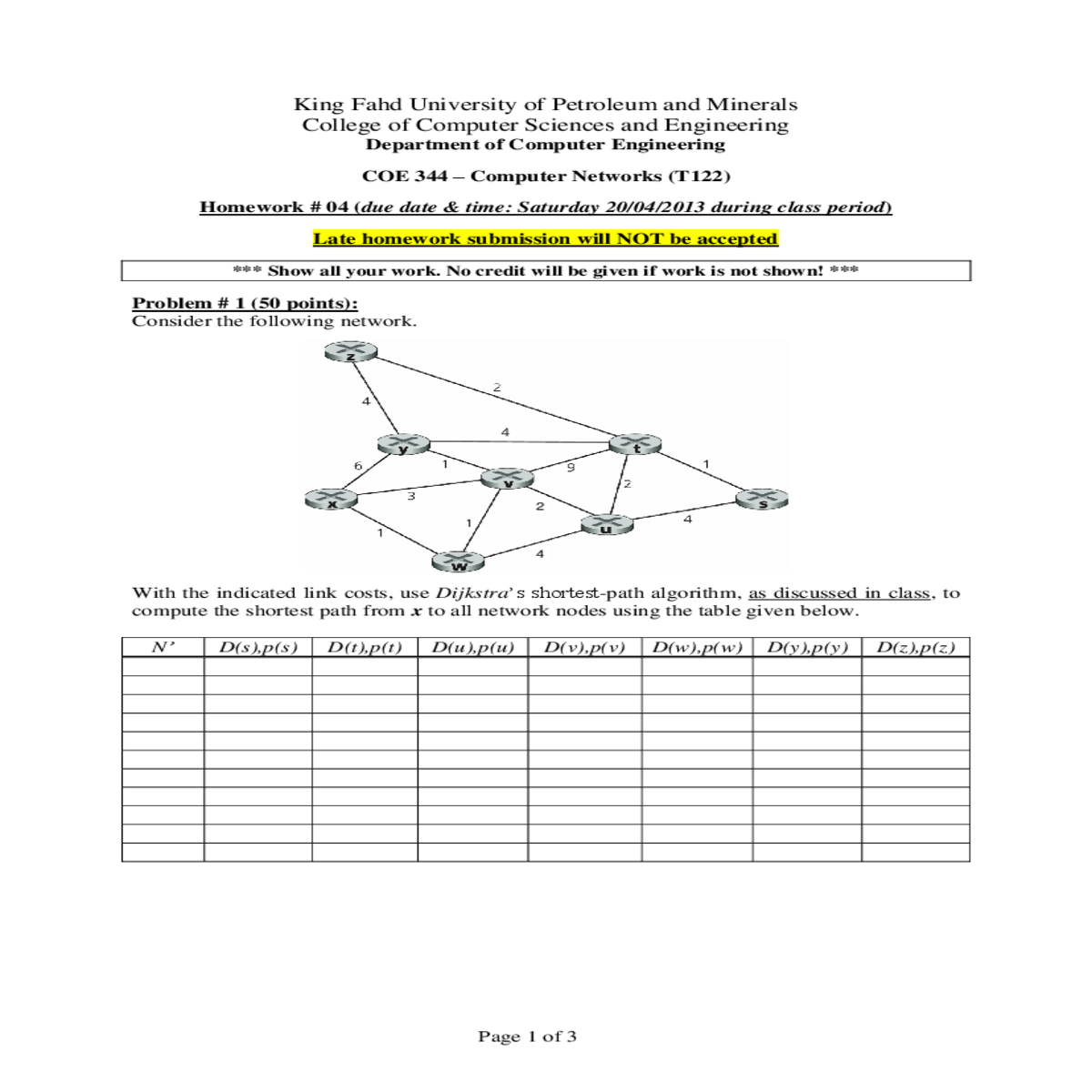 Use Dijkstras Shortestpath Algorithm 1161