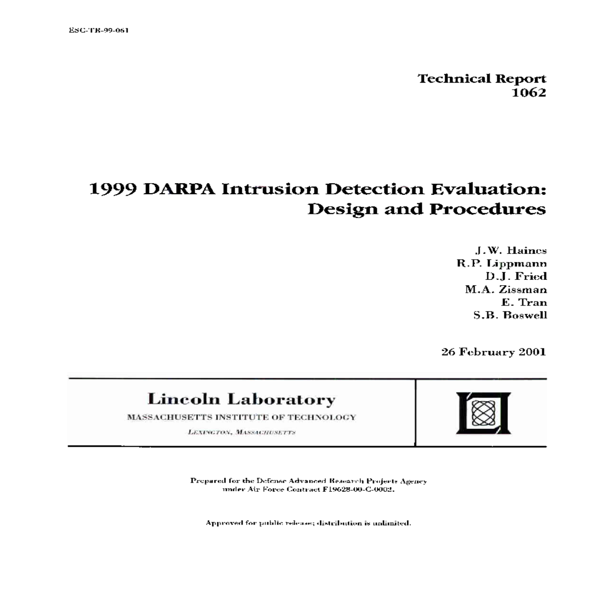 1999 DARPA Intrusion Detection Evaluation Design and Procedure