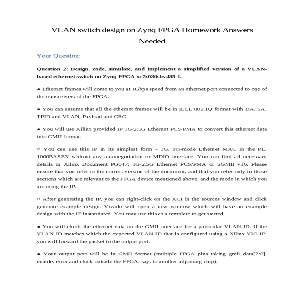 connect the serial txp ports your fpga back into the rxp ports