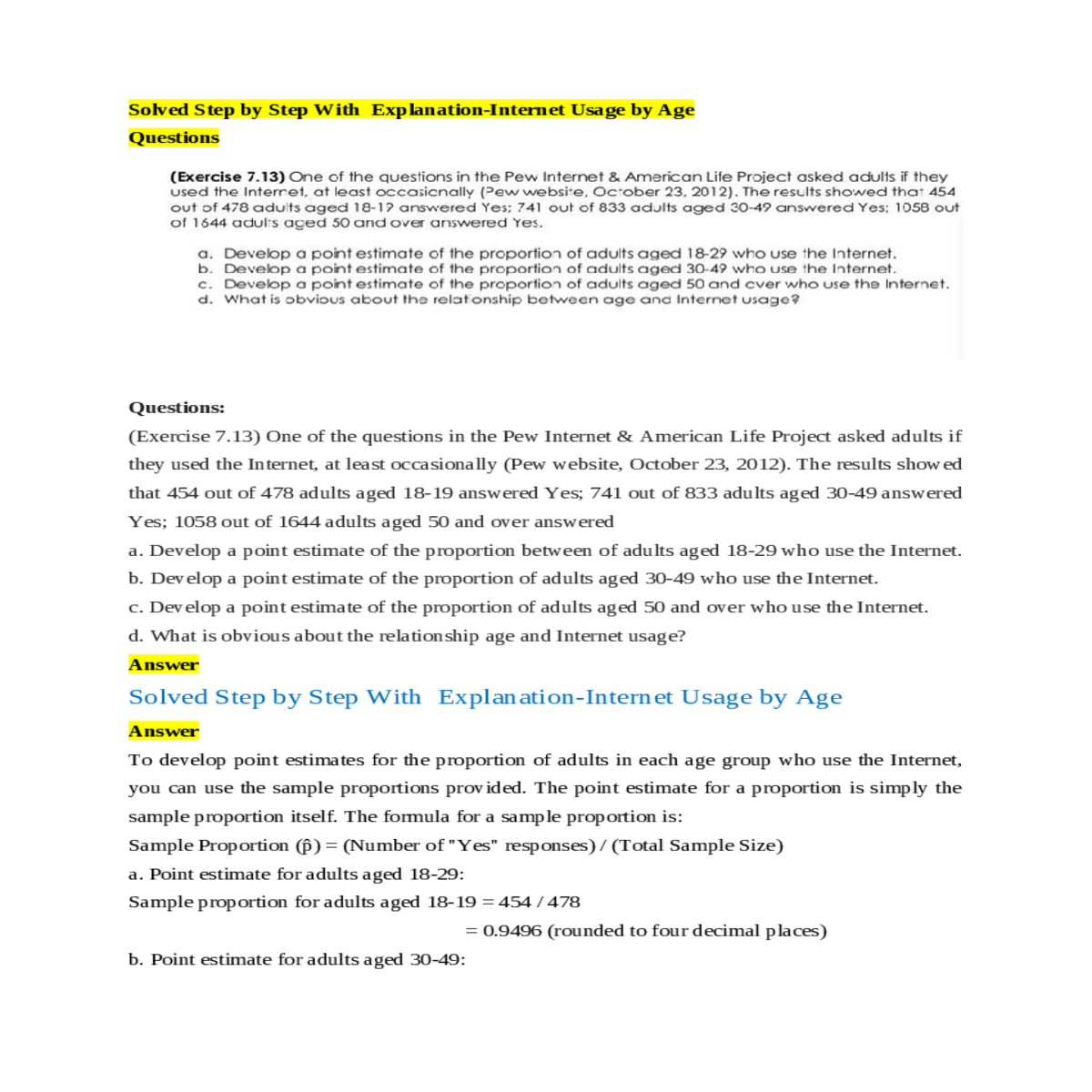 you can use the sample proportions provided