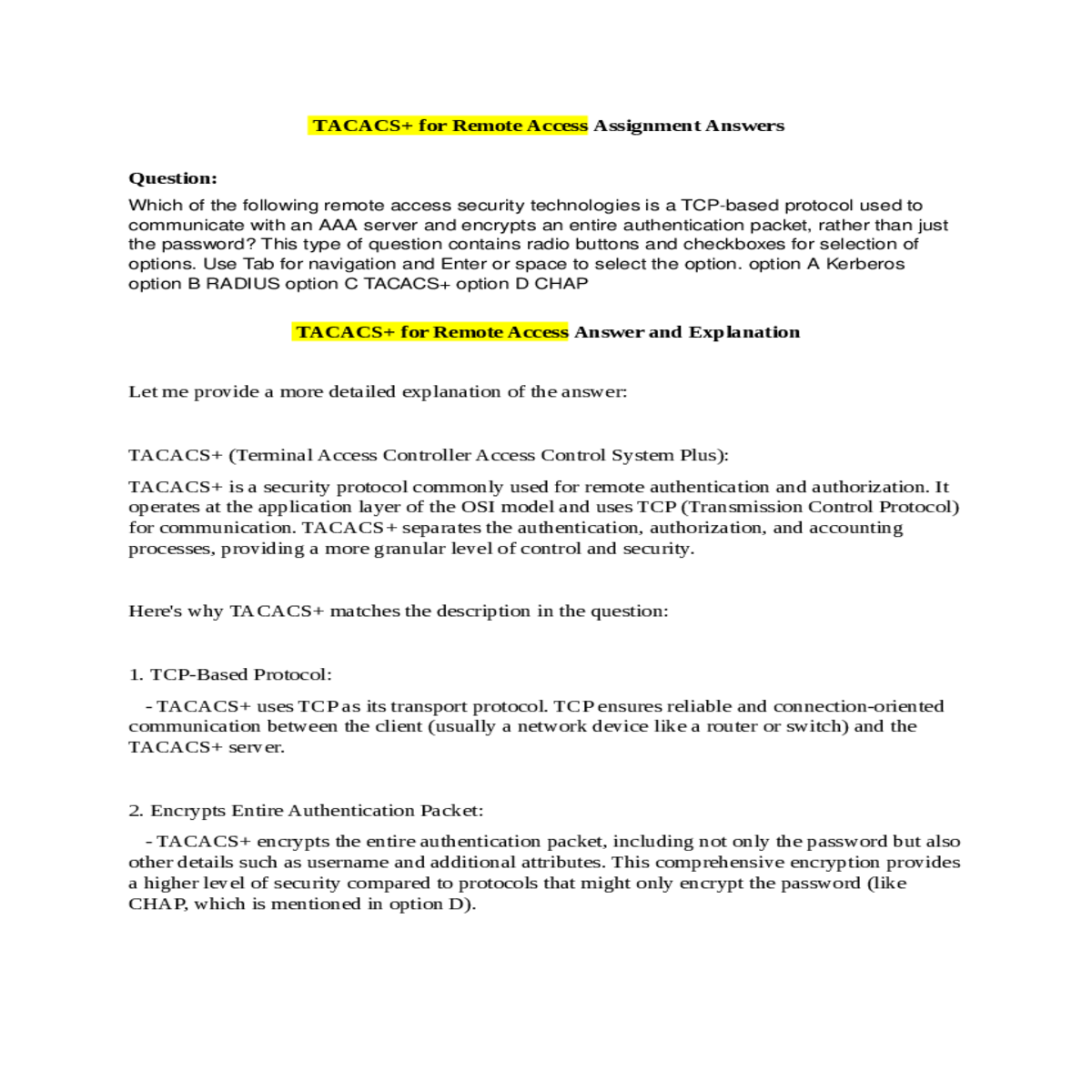 tcpbased protocol tacacs uses tcp its transport protocol