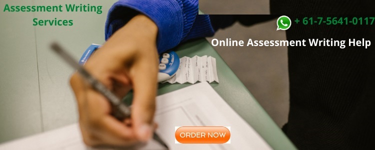 Online Assessment Writing Help | Assessment Writing Services